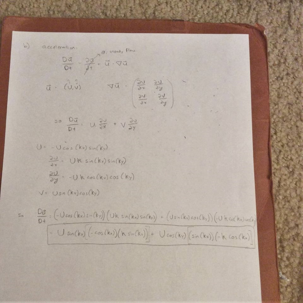 Solved I need help calculating the acceleration field of a | Chegg.com