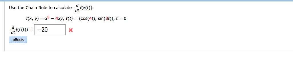 Solved Use the Chain Rule to calculate | Chegg.com