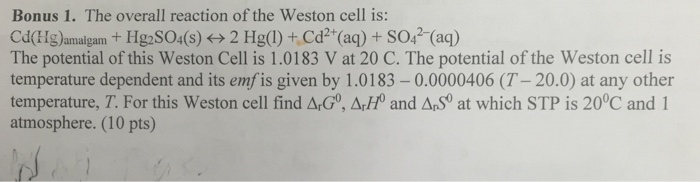 Solved Bonus 1. The overall reaction of the Weston cell is: | Chegg.com