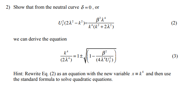 Solved 2) Show that from the neutral curve ?-0, or we can | Chegg.com