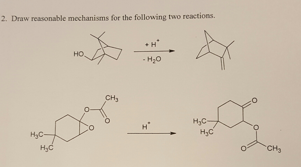 Solved Draw reasonable mechanisms for the following two | Chegg.com Solved Draw reasonable mechanisms for the following two | Chegg.com