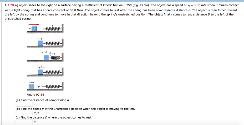 Solved A 1.20 kg object slides to the right on a surface | Chegg.com