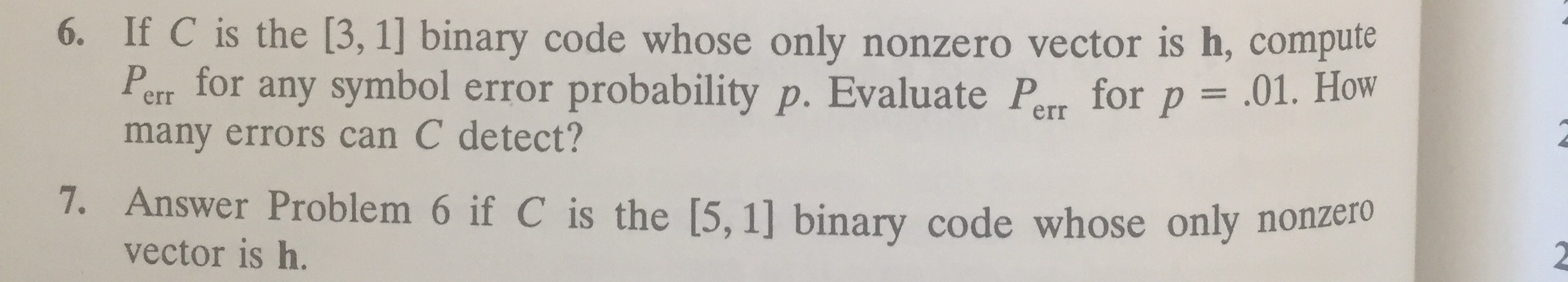 If C is the [3,1] binary code whose only nonzero | Chegg.com
