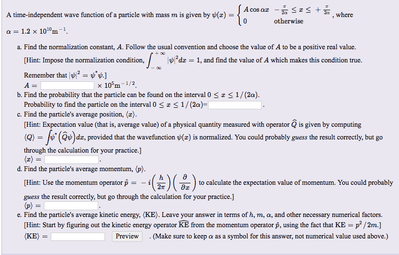 Solved !Acos az -2a *S + A time-independent wave function of | Chegg.com
