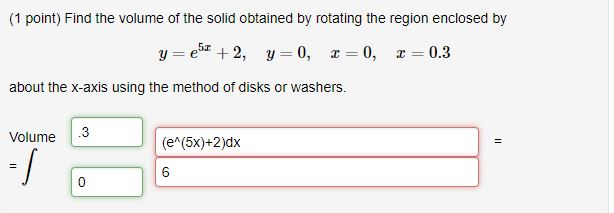 Solved (1 point) Find the volume of the solid obtained by | Chegg.com