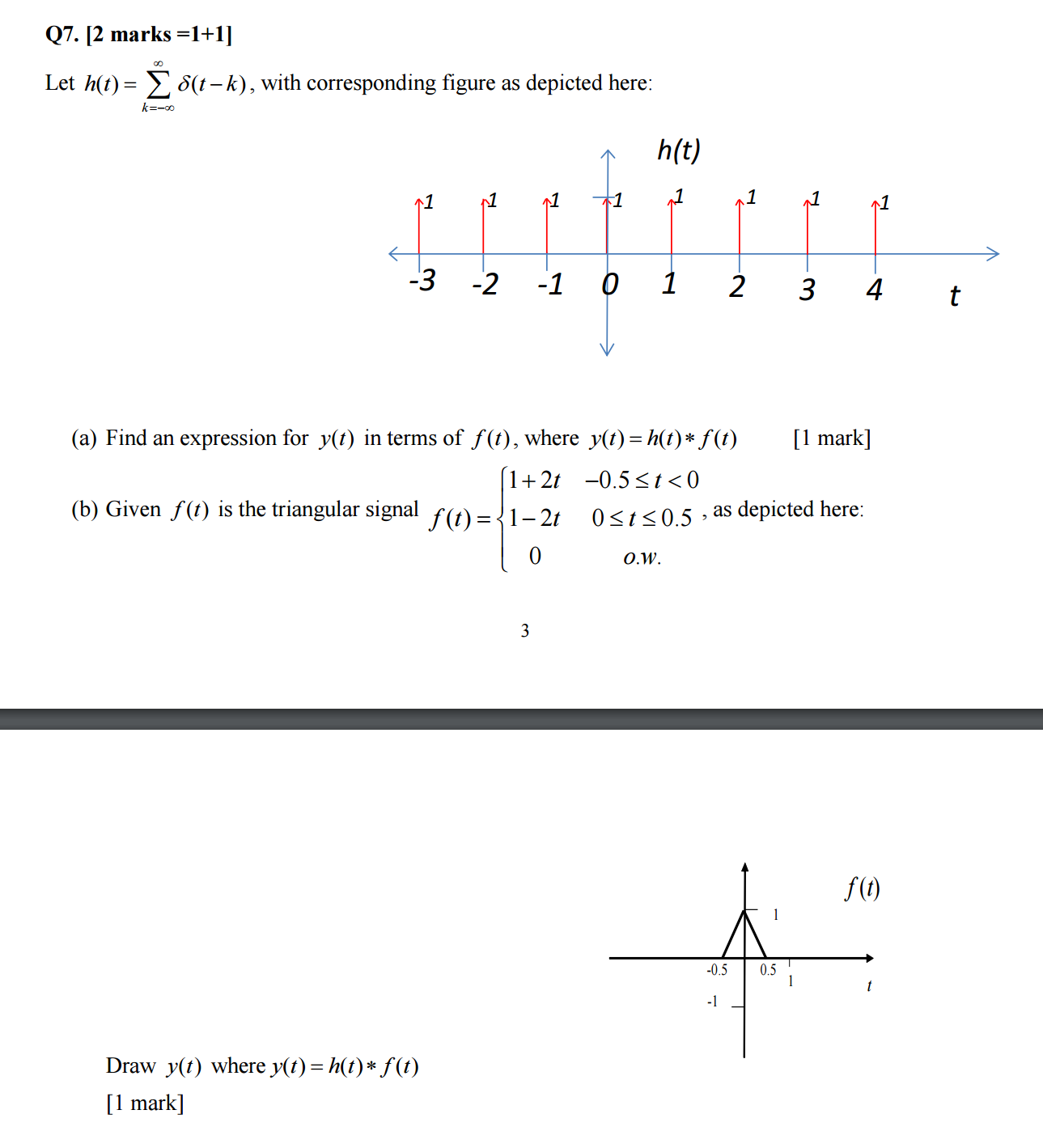 Solved Let h(t) = sigma^infinity_k = -infinity delta(t - k), | Chegg.com