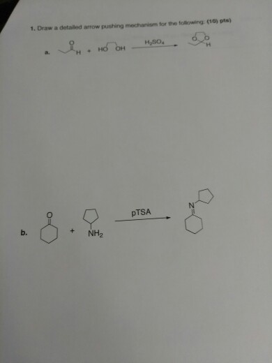Solved 1. Draw a detailed arrow pushing mechanism for the | Chegg.com