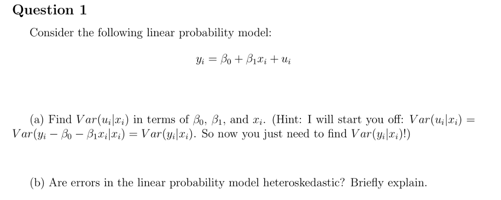 Question 1 Consider the following linear probability | Chegg.com