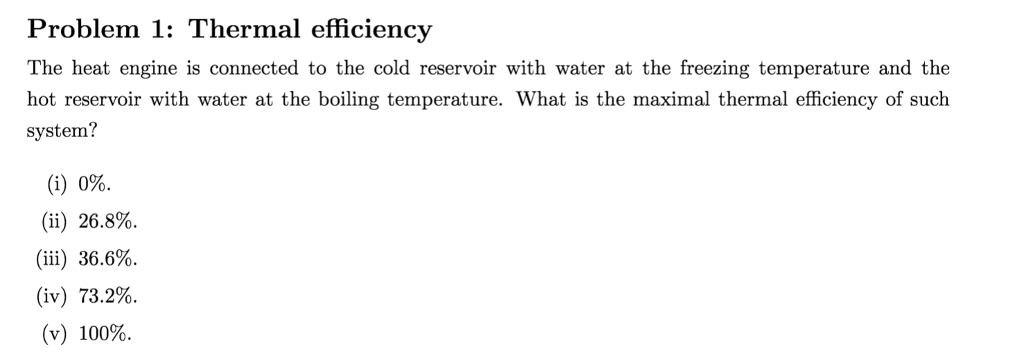 Solved Problem 1: Thermal efficiency The heat engine is | Chegg.com