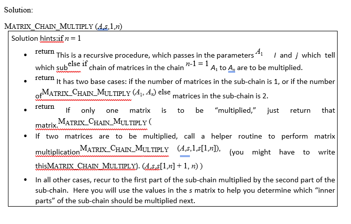 MATRIX-CHAIN-ORDER(p) PRINT-OPTIMAL-PARENS(s, ij) | Chegg.com