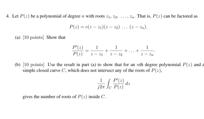 Solved Let P Z Be A Polynomial Of Degree N With Roots Z 1
