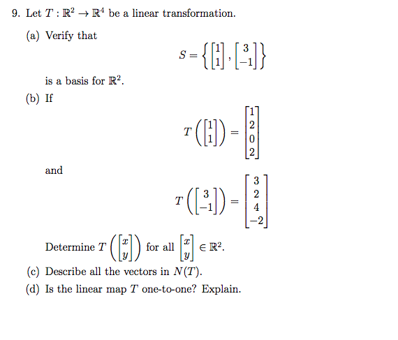 Solved 9, Let T : R2 ? R4 be a linear transformation. (a) | Chegg.com