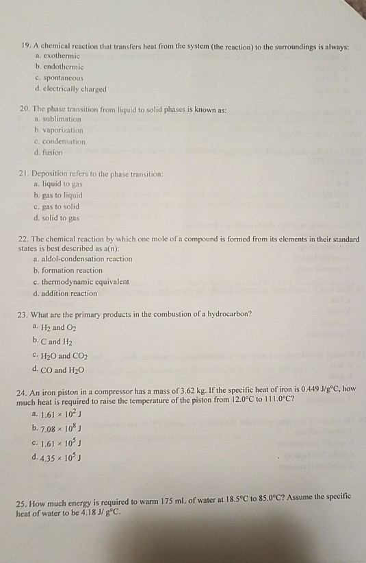 Solved 19. A chemical reaction that transfers heat from the | Chegg.com