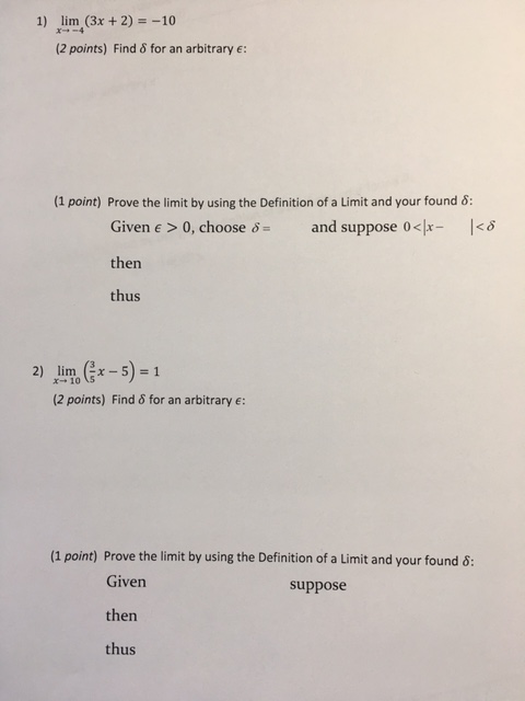 Solved lim_x rightarrow -4 (3x + 2) = -10 Find delta for an | Chegg.com