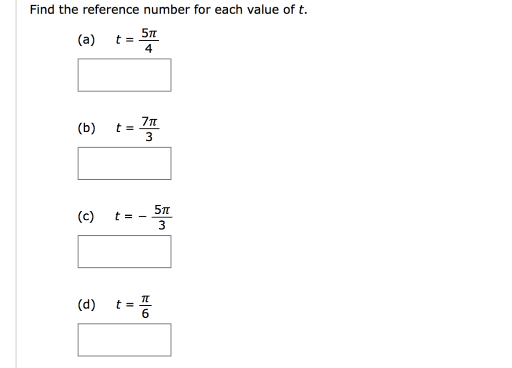 Solved Find the reference number for each value of t. 5a 4 | Chegg.com