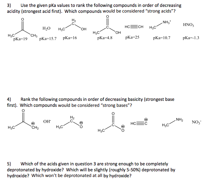 Solved 3) Use the given pKa values to rank the following | Chegg.com