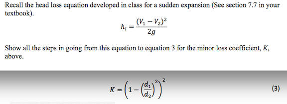 Solved Recall the head loss equation developed in class for | Chegg.com