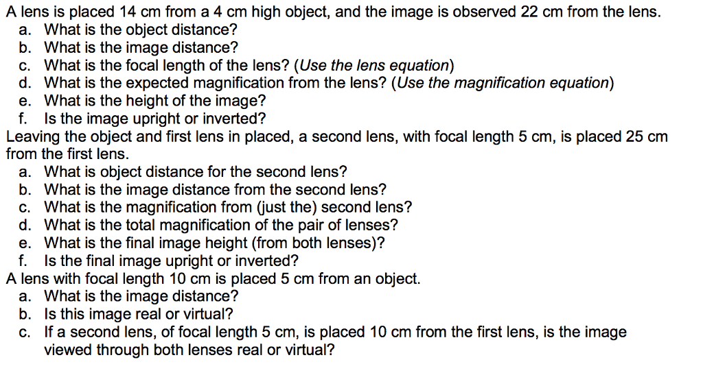 Solved A Lens Is Placed 14 Cm From A 4 Cm High Object And Chegg