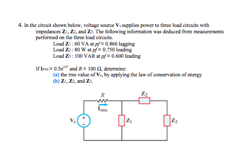 Solved 4. In the circuit shown below, voltage source Vs | Chegg.com