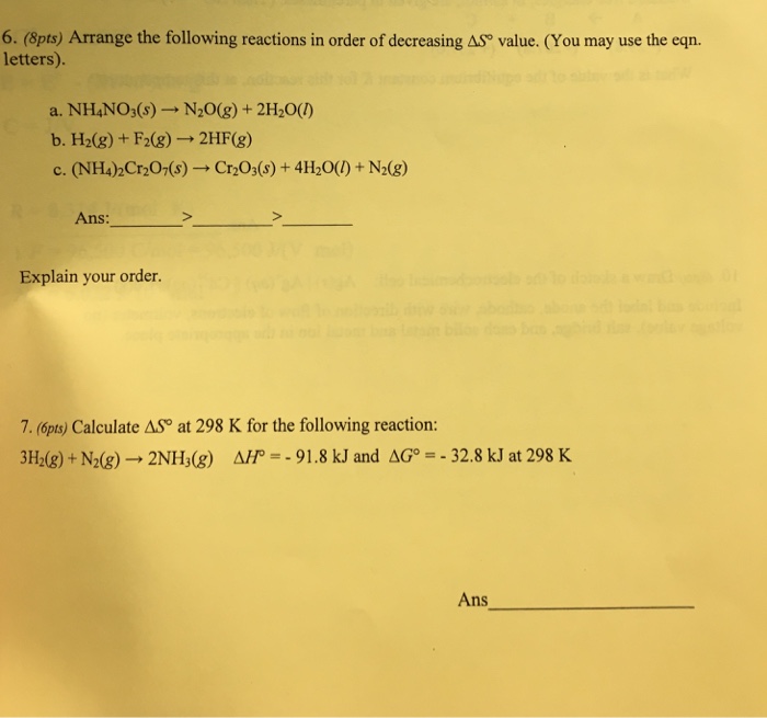 Solved Arrange the following reactions in order of | Chegg.com