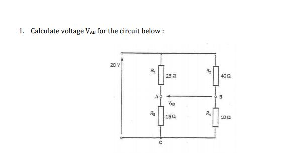 Solved 1. Calculate voltage VAB for the circuit below: 20 V | Chegg.com