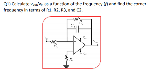 Solved Q1) Calculate Vout/Vin as a function of the frequency | Chegg.com