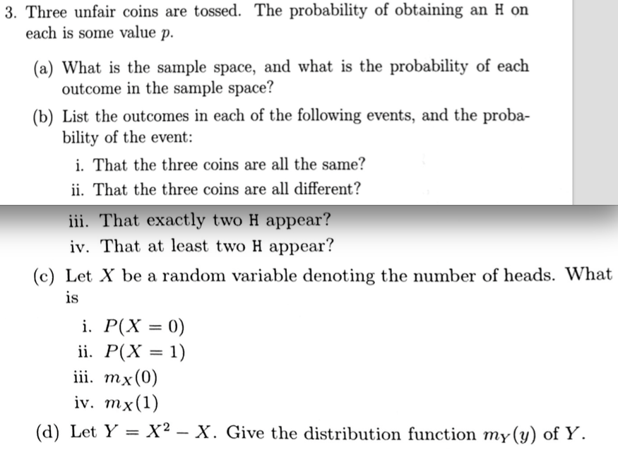 Solved Three unfair coins are tossed. The probability of | Chegg.com