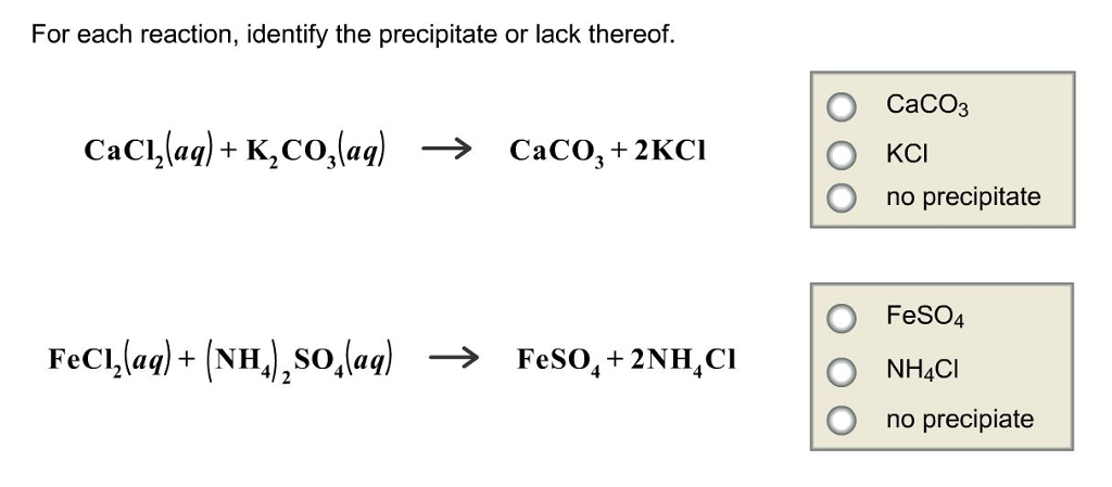 Solved For each reaction, identify the precipitate or lack | Chegg.com