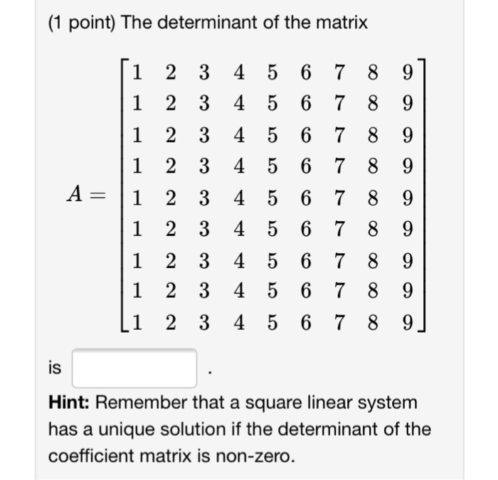 Solved The determinant of the matrix | Chegg.com