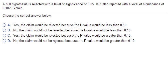 Solved A null hypothesis is rejected with a level of | Chegg.com