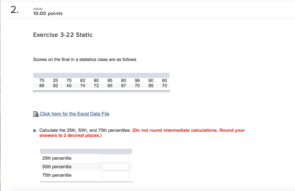 Solved 2. 10.00 points Exercise 3-22 Static Scores on the | Chegg.com