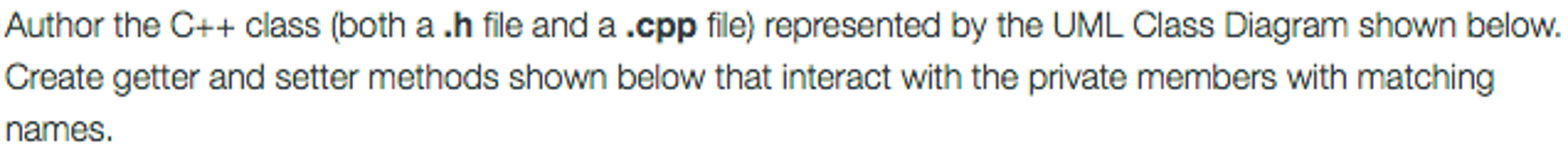 Solved Author the C++ class (both a .h file and a .cpp file) | Chegg.com