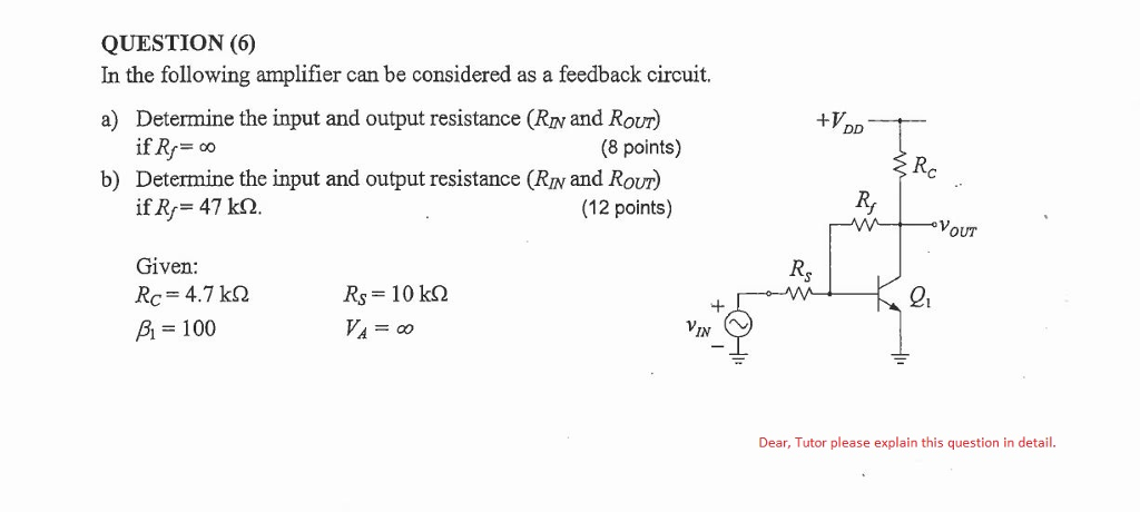Solved In the following amplifier can be considered as a | Chegg.com