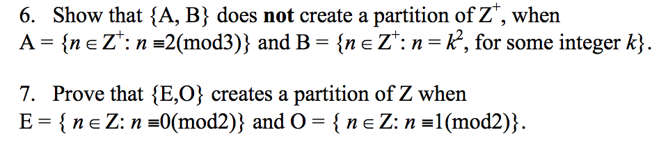 Solved Show that {A, B} does not create a partition of Z+ , | Chegg.com