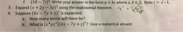 Solved Expand (x + 2y - 3z)^3 using the multinomial theorem. | Chegg.com