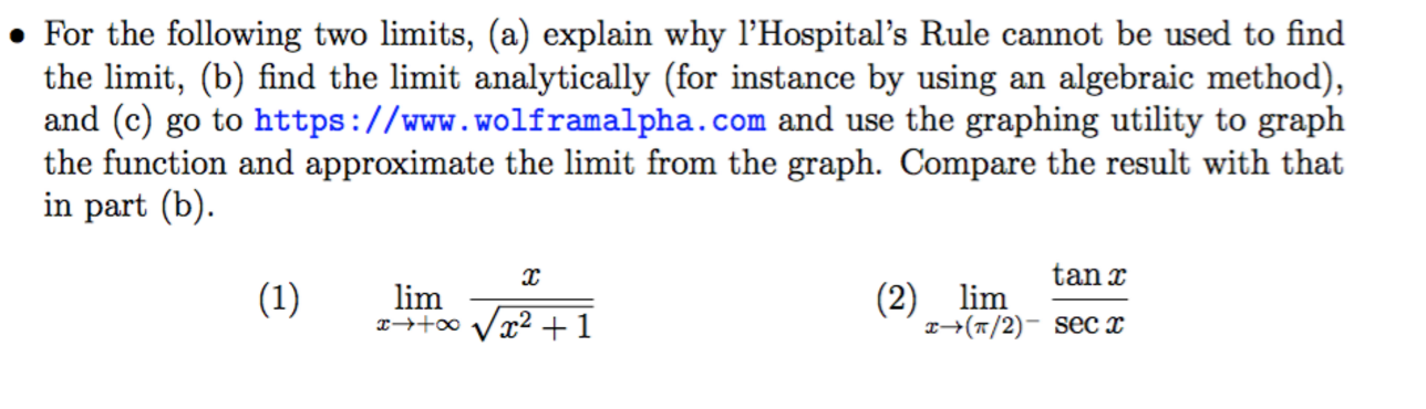 Solved For the following two limits, explain why | Chegg.com