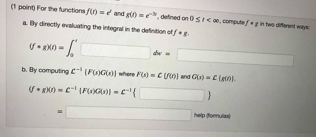Solved (1 point) For the functions/() = d and g(t) = e-3t , | Chegg.com