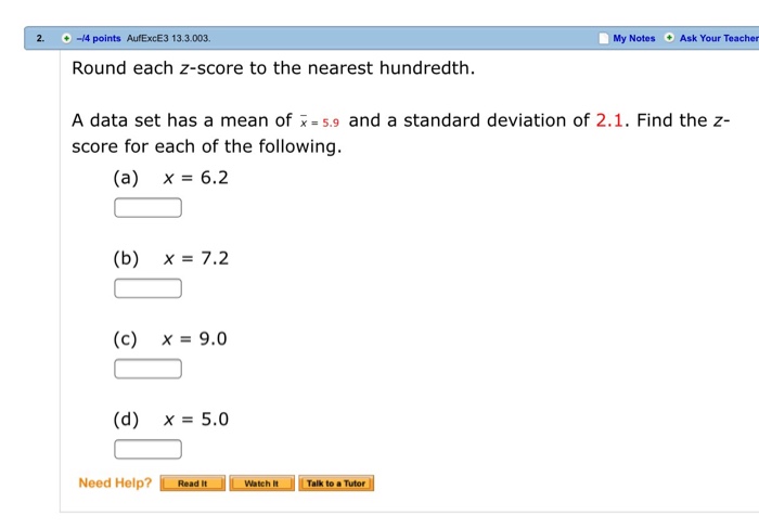 Solved Round each z-score to the nearest hundredth. A data | Chegg.com