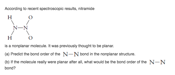 Solved According to recent spectroscopic results, nitramide | Chegg.com