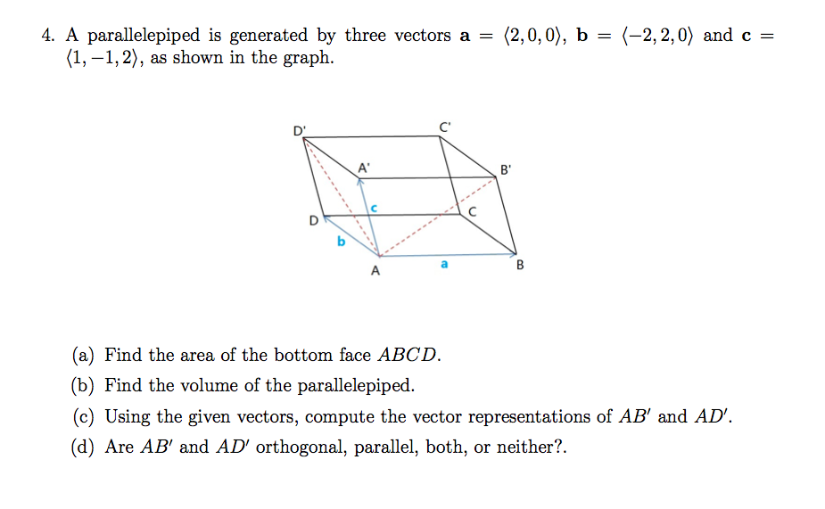 4. A parallelepiped is generated by three vectors a = | Chegg.com