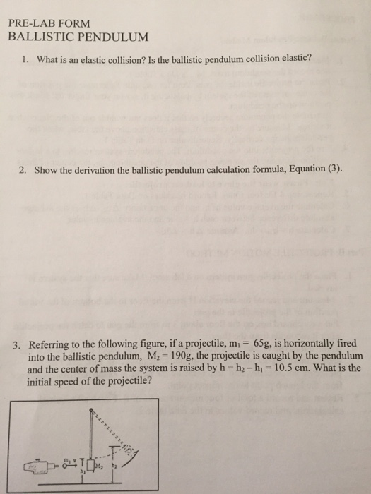 Solved PRE-LAB FORM BALLISTIC PENDULUM 1. What is an elastic | Chegg.com