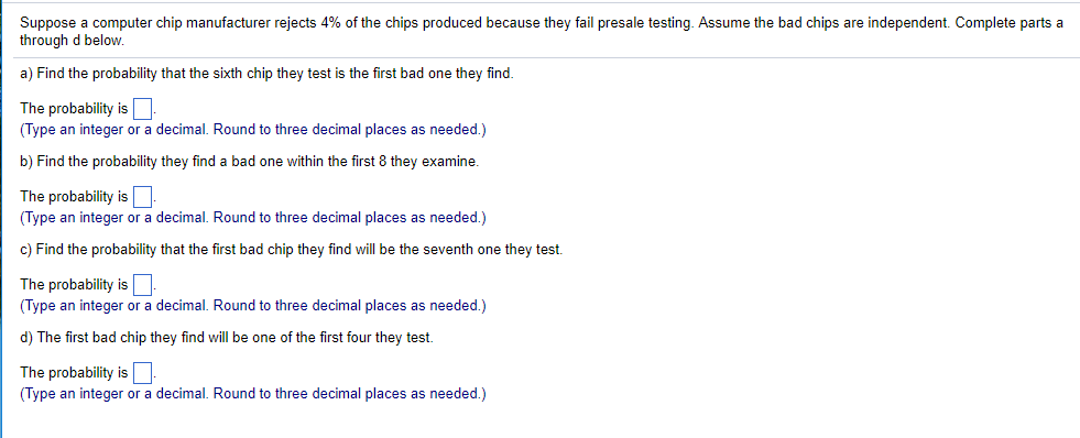 Solved Suppose a computer chip manufacturer rejects 4% of | Chegg.com