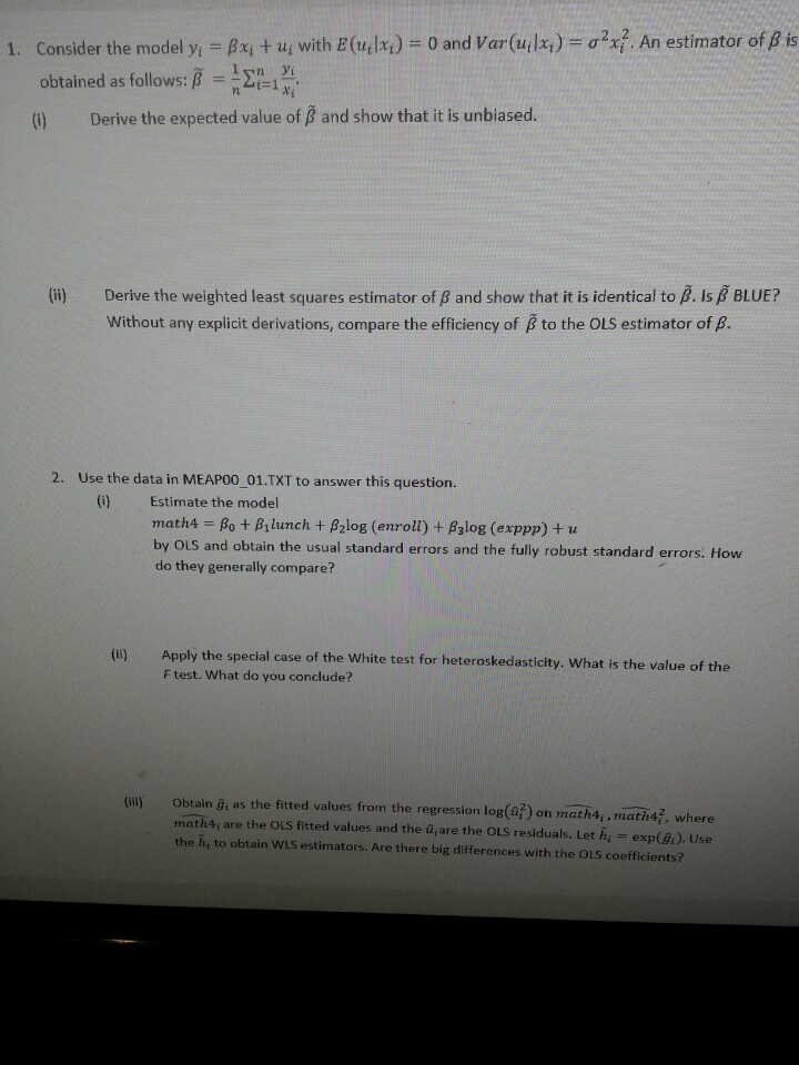 Solved Consider the model y_i = beta x_i + u_i with E(u_i | | Chegg.com