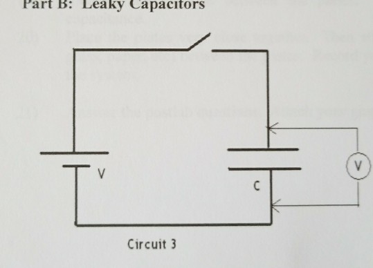 Solved Part B: Leaky Capacitors Circuit 3 | Chegg.com