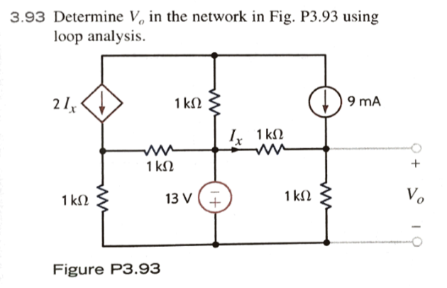Solved Determine V_0 in the network in Fig. P3.93 using loop | Chegg.com