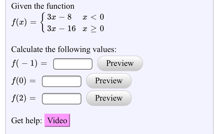 Solved Given The Function F X 3x 8 X