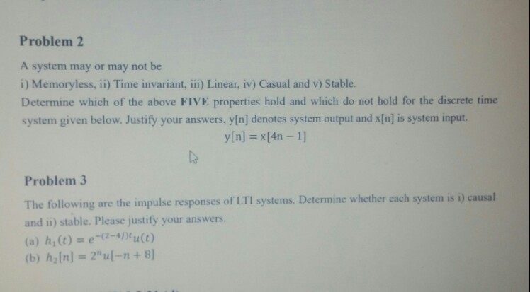 Solved Problem2 A system may or may not be i) Memoryless, | Chegg.com