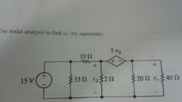 Solved Use nodal analysis to find v_0. (try supernode) | Chegg.com