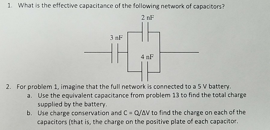 Solved 1. What is the effective capacitance of the following | Chegg.com