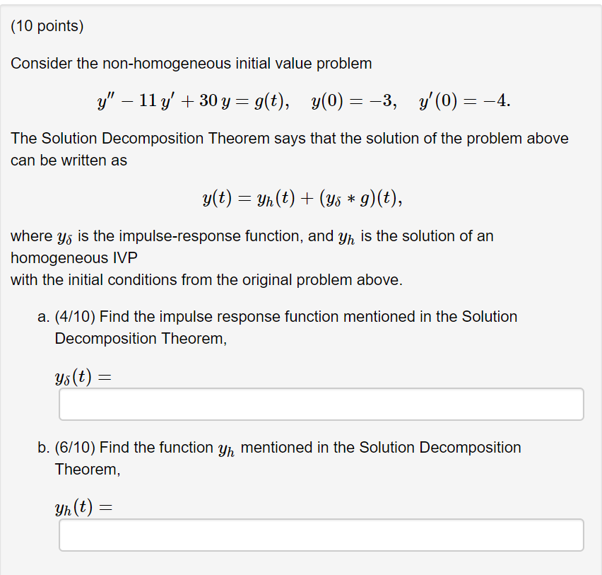 Solved Consider The Non Homogeneous Initial Value Problem